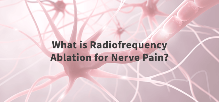 Radiofrequency Ablation for Nerve Pain | NJ Spine & Ortho
